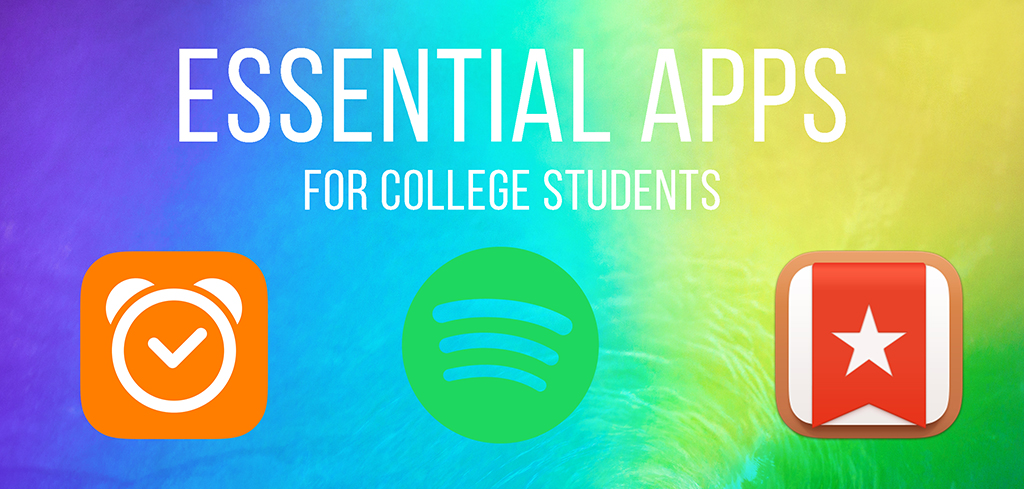 Essential Apps for College Students – The Echo